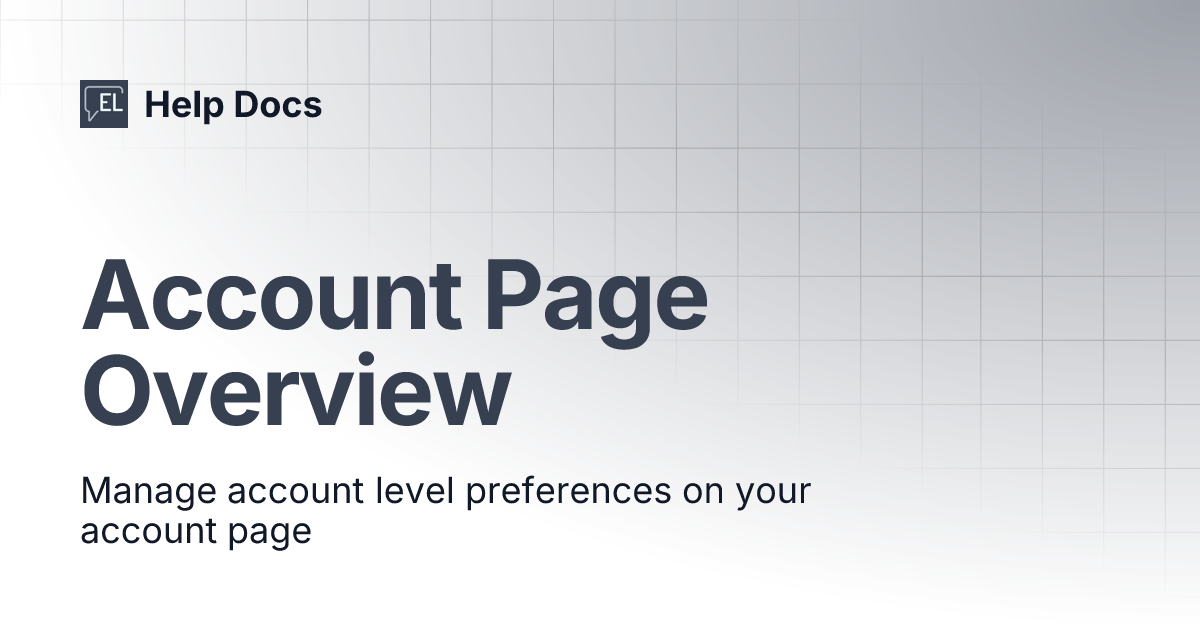 Account Page Overview | Help Docs