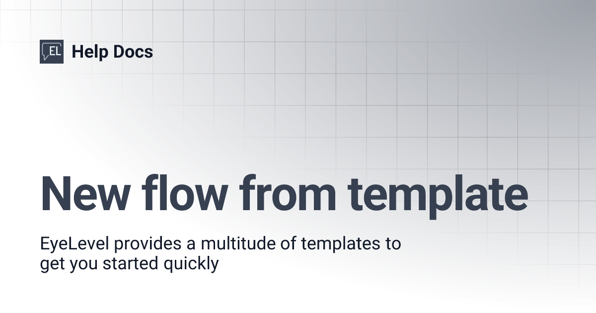 New flow from template | Help Docs