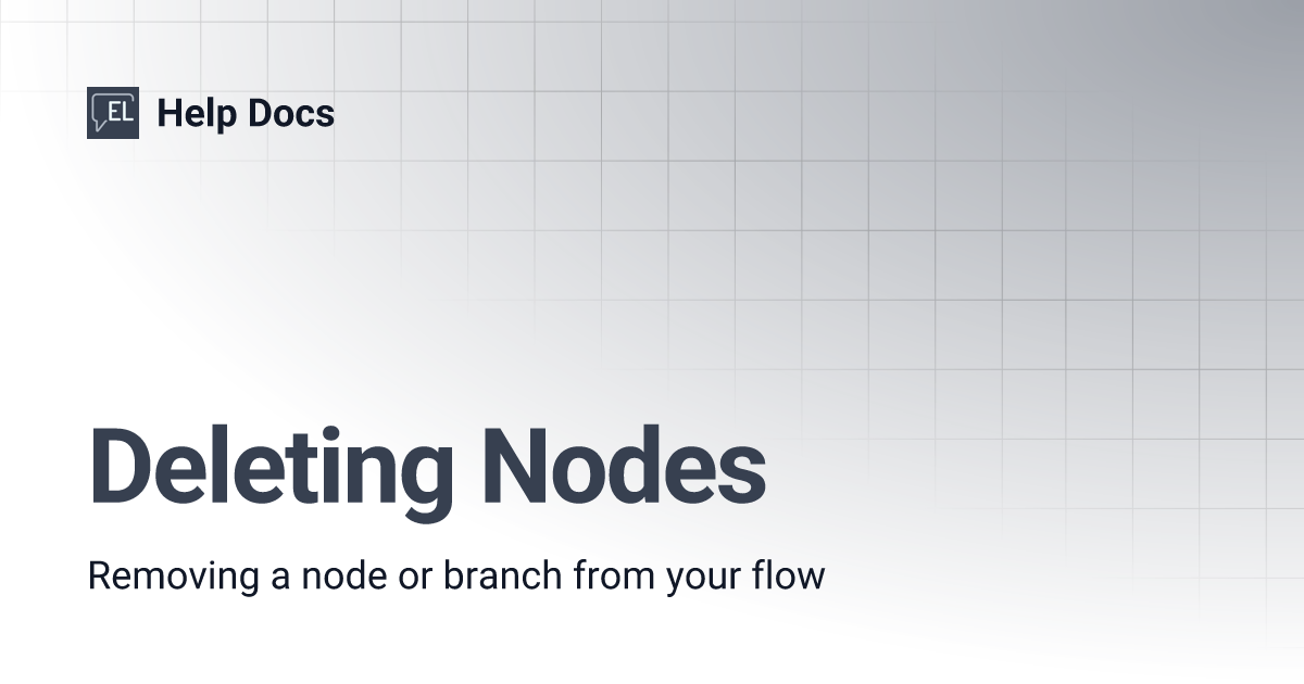 Deleting Nodes | Help Docs