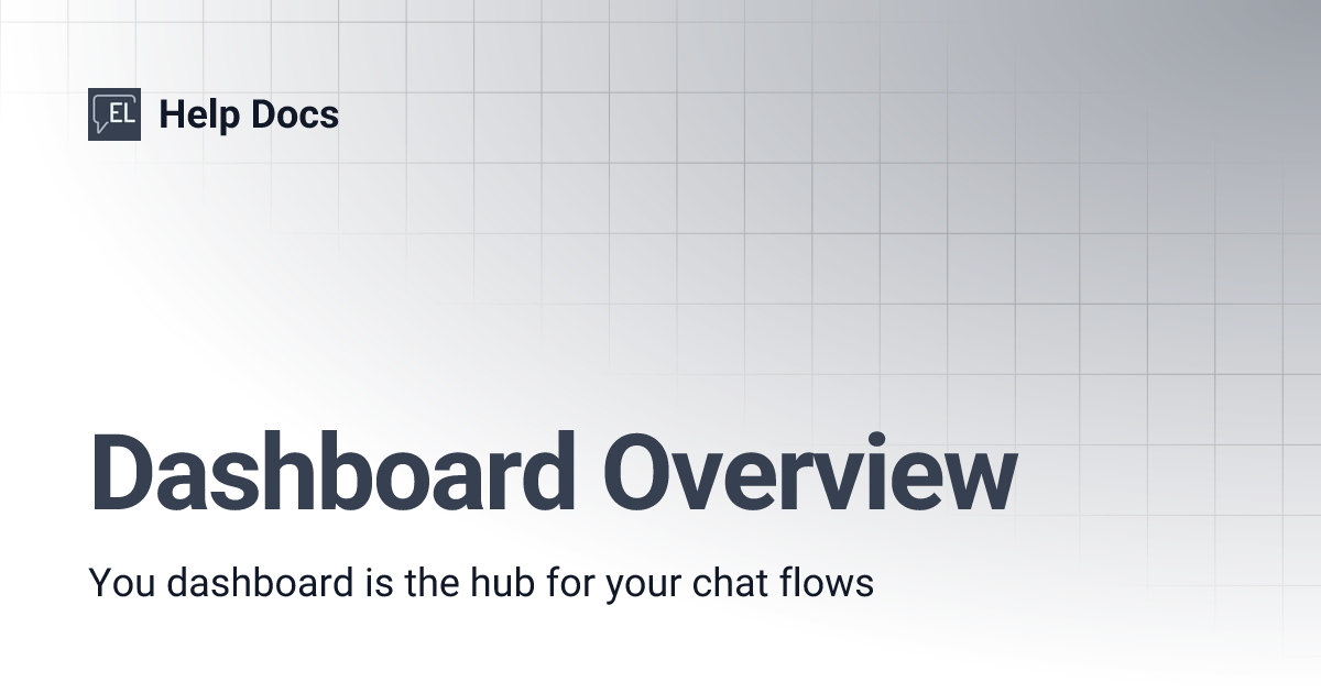 Dashboard Overview | Help Docs